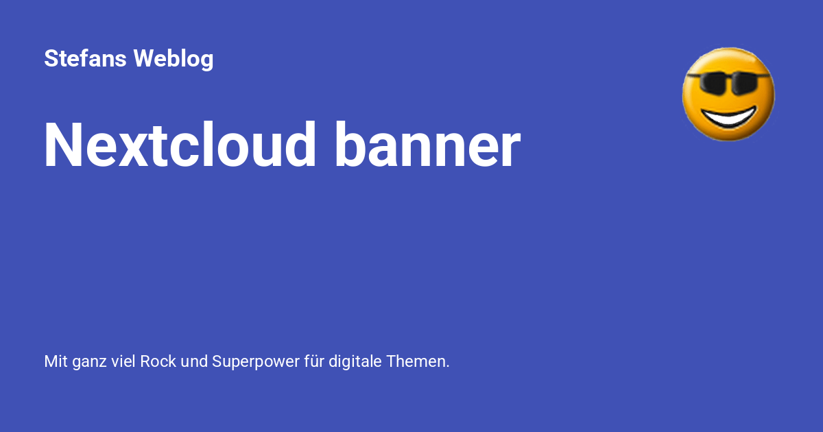 Nextcloud banner - Stefans Weblog